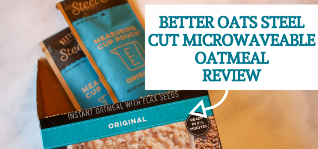 Better Oats Steel Cut Oatmeal Packet Review – Original – The Vegan's Pantry