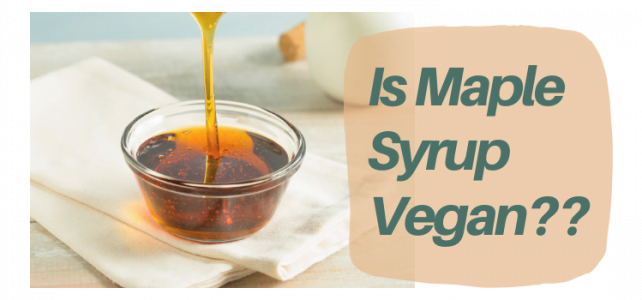 Is Maple Syrup Vegan? – The Vegan's Pantry